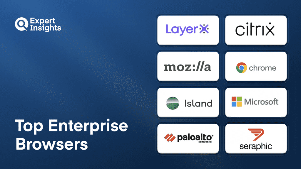 Best Enterprise Browsers