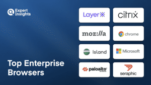 Best 8 Enterprise Browsers For Business (2026)