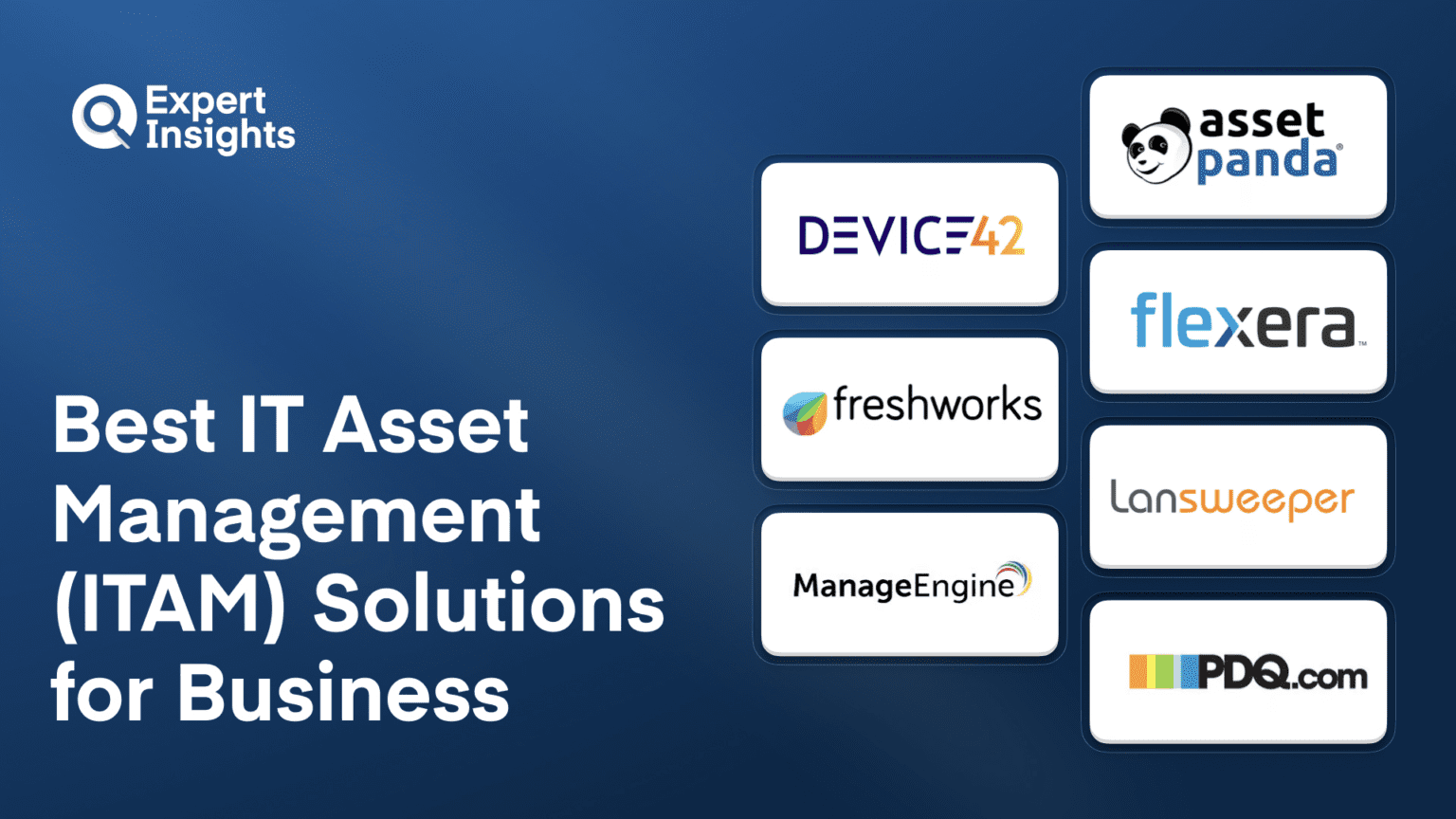 Best 7 IT Asset Management (ITAM) Solutions for Business (2026)