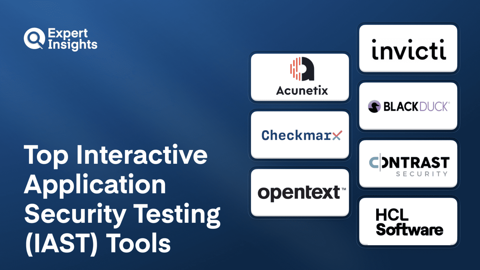 Top 7 Interactive Application Security Testing (IAST) Tools