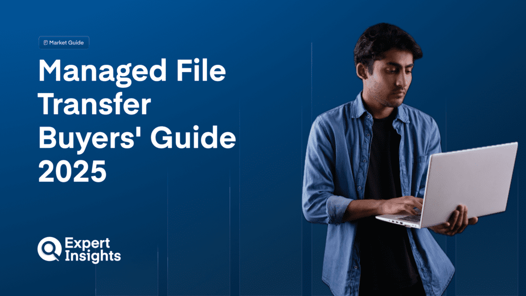 Top 11 Managed File Transfer Solutions