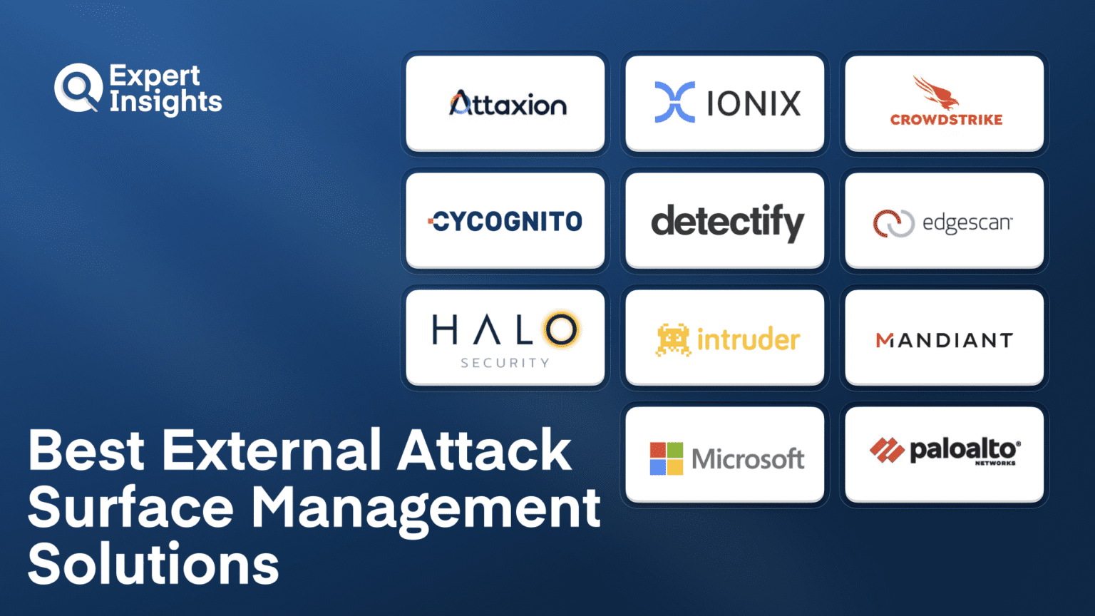 Best 11 External Attack Surface Management (EASM) Solutions For ...