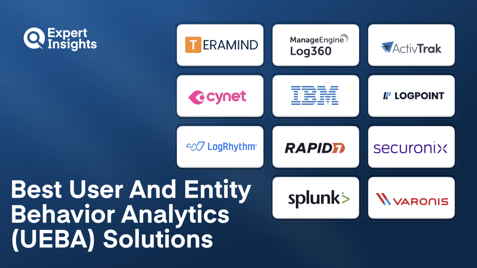 Best 11 User and Entity Behavior Analytics (UEBA) Solutions For ...